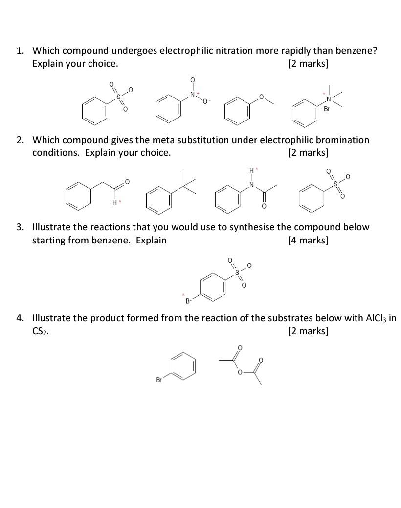 Solved 1. Which compound undergoes electrophilic nitration | Chegg.com