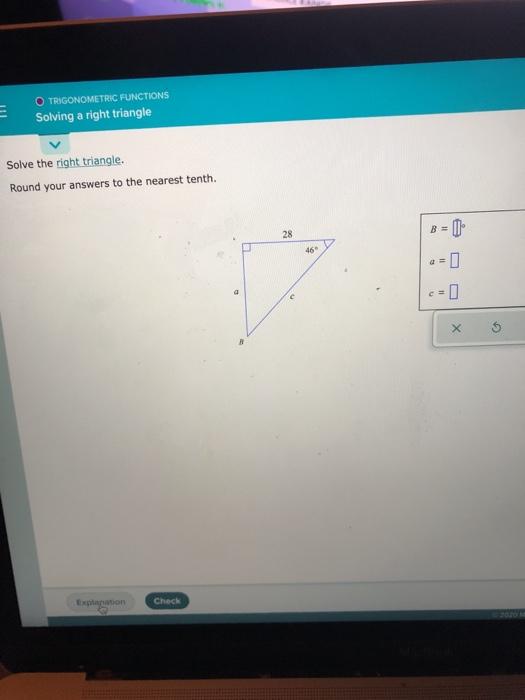 Solved O TRIGONOMETRIC FUNCTIONS Solving a right triangle | Chegg.com