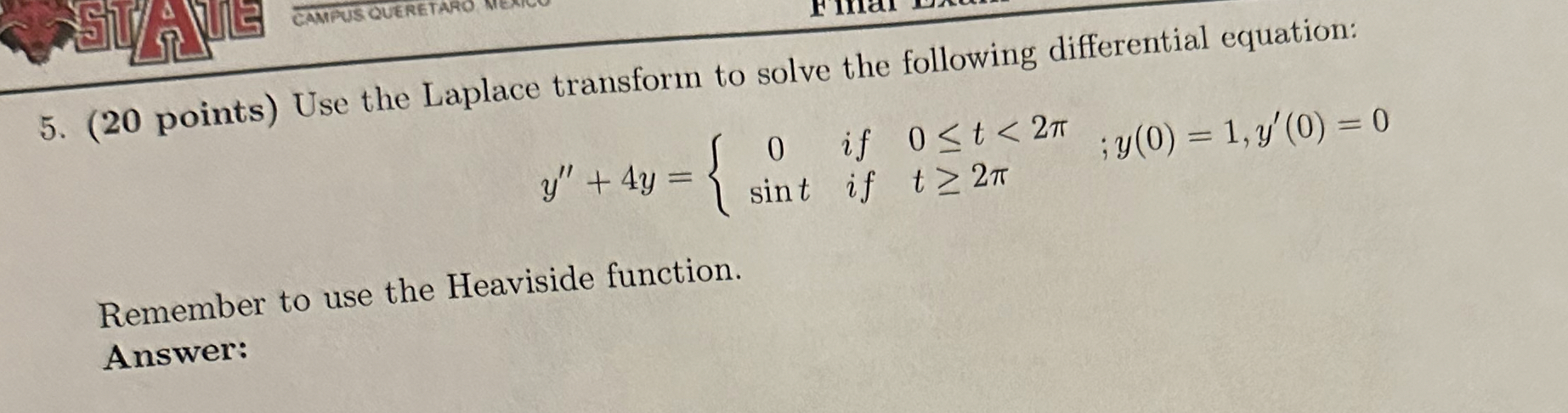 Solved ( 20 ﻿points) ﻿Use the Laplace transform to solve the | Chegg.com