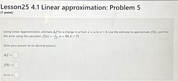Solved Lesson25 4 1 Linear Approximation Problem 5 1