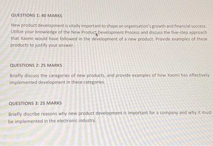 QUESTIONS 1: 40 MARKS New product development is | Chegg.com