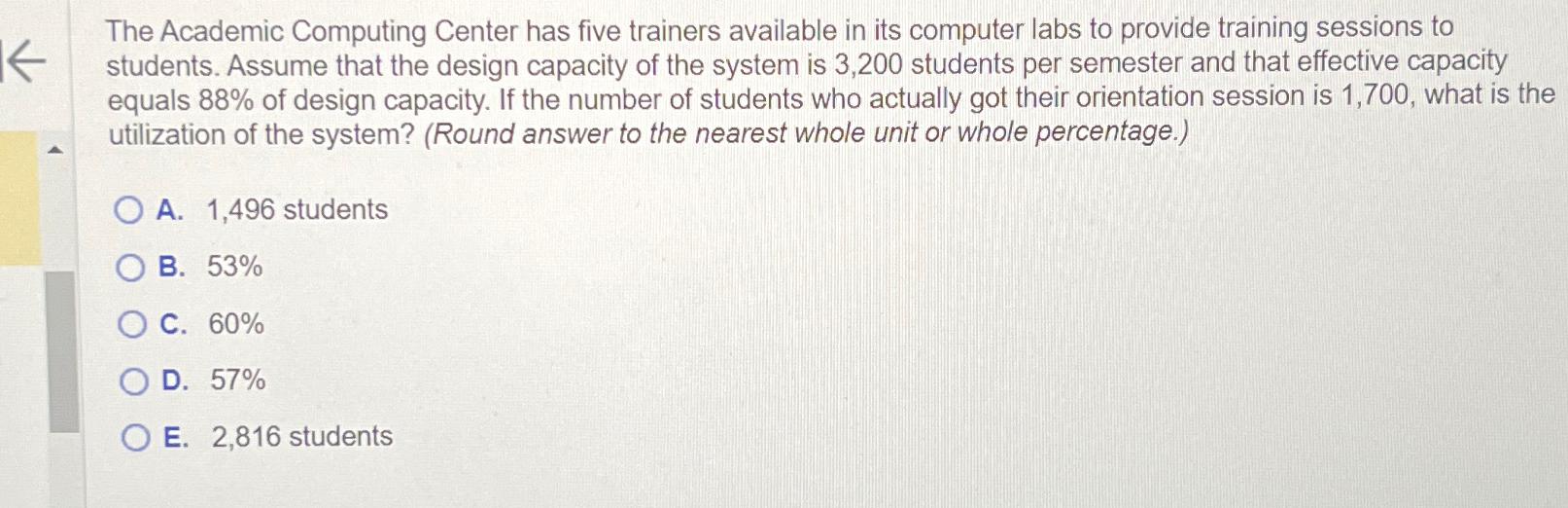 Solved The Academic Computing Center has five trainers | Chegg.com
