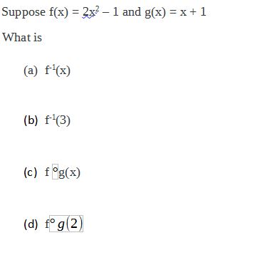 Solved Suppose f(x)=2x2-1 ﻿and g(x)=x+1What | Chegg.com