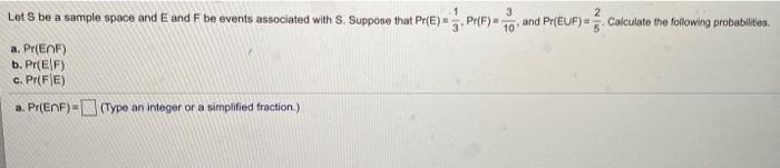 Solved and Pr(EUF) - - Calculate the following probabilities | Chegg.com