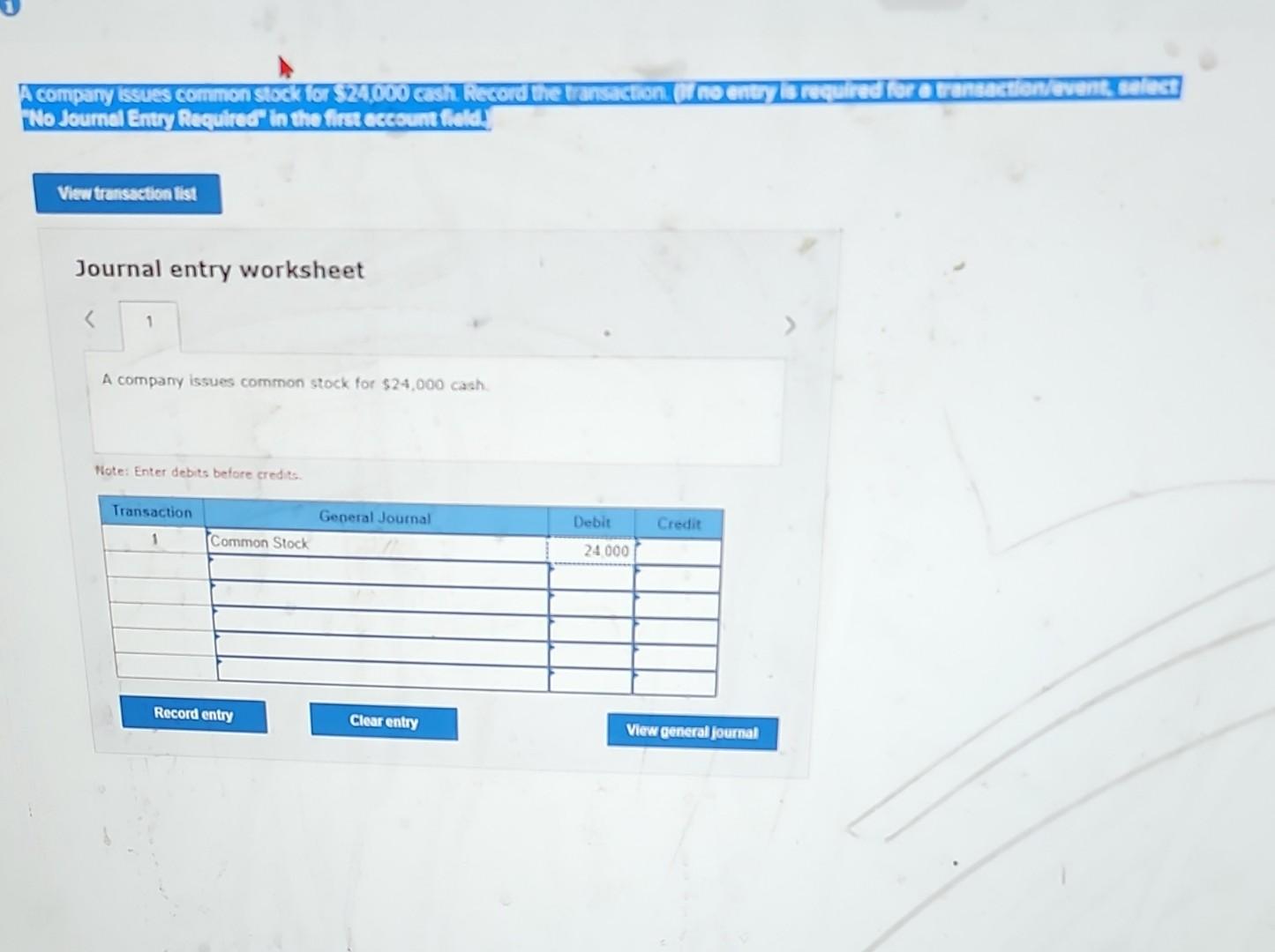 Solved A company issues common stock for $24,000 cash. | Chegg.com