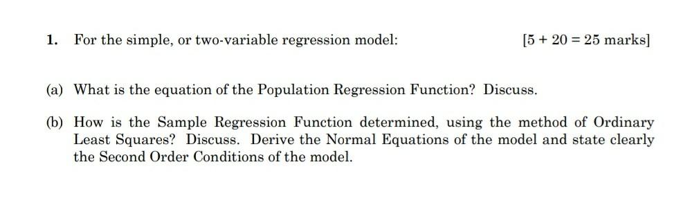 Solved 1. For the simple, or two-variable regression model: | Chegg.com