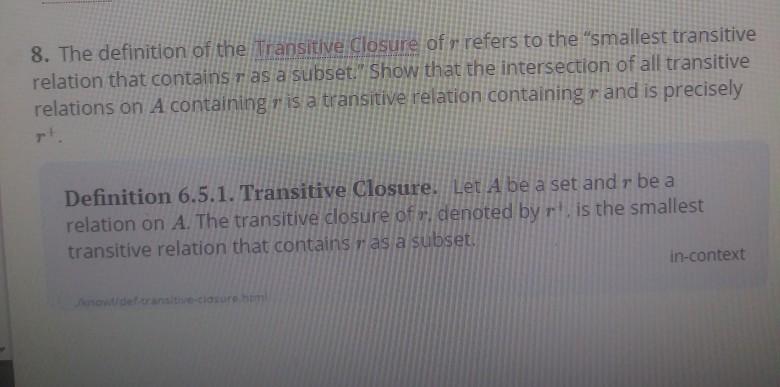 Solved 8. The definition of the Transitive Closure of r | Chegg.com