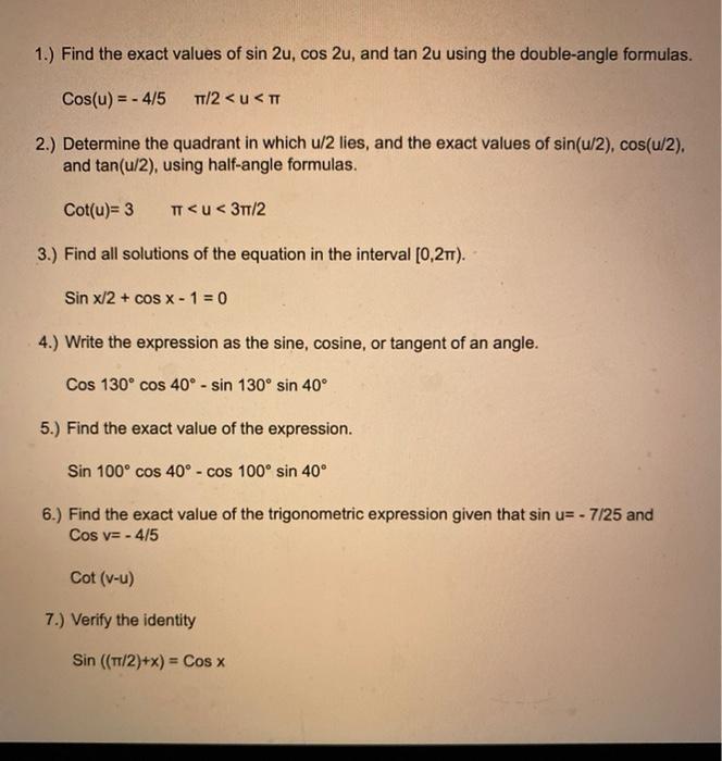Solved 1.) Find the exact values of sin 2u, cos 2u, and tan | Chegg.com