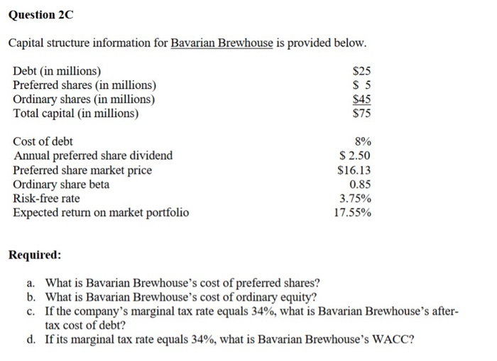 Solved Question 2C $25 Capital structure information for | Chegg.com
