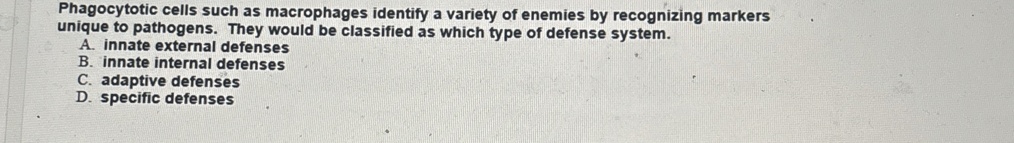 Solved Phagocytotic cells such as macrophages identify a | Chegg.com