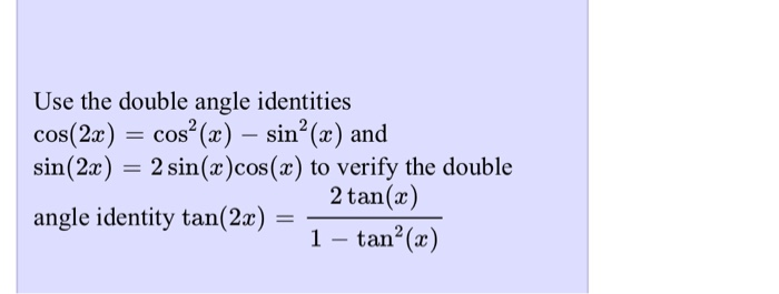 Solved Use the double angle identity cos(2x) = cos? (x) – | Chegg.com