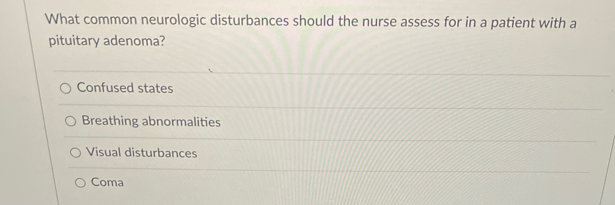 Solved What common neurologic disturbances should the nurse | Chegg.com