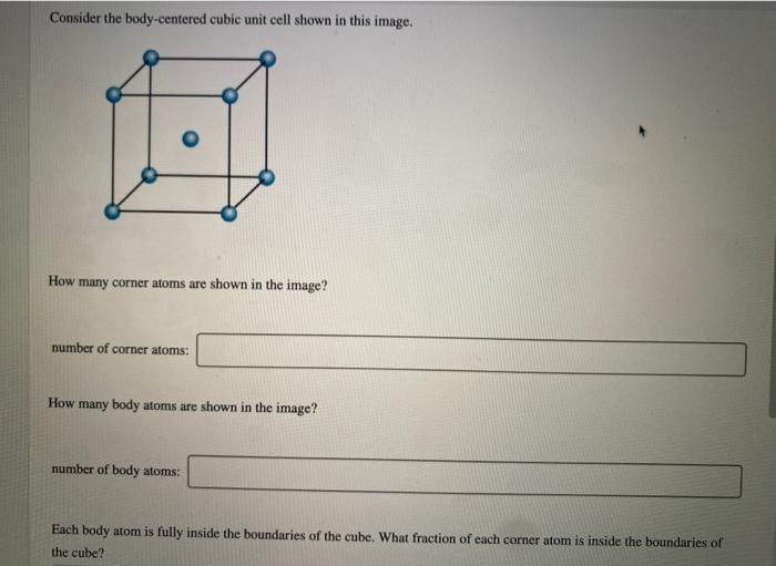 Solved Consider the body-centered cubic unit cell shown in | Chegg.com