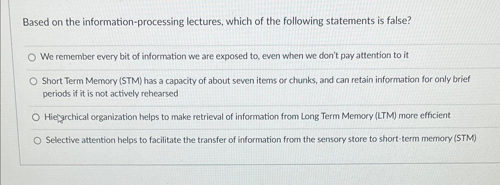 Solved Based on the information-processing lectures, which | Chegg.com