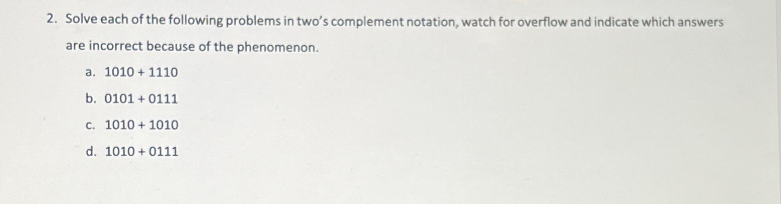 Solved Solve each of the following problems in two's | Chegg.com
