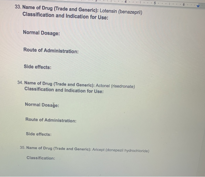 Solved JL . 4 5 6 33. Name of Drug (Trade and Generic): | Chegg.com