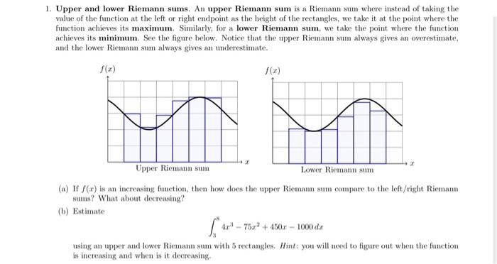 Solved 1 Upper And Lower Riemann Sums An Upper Riemann Sum