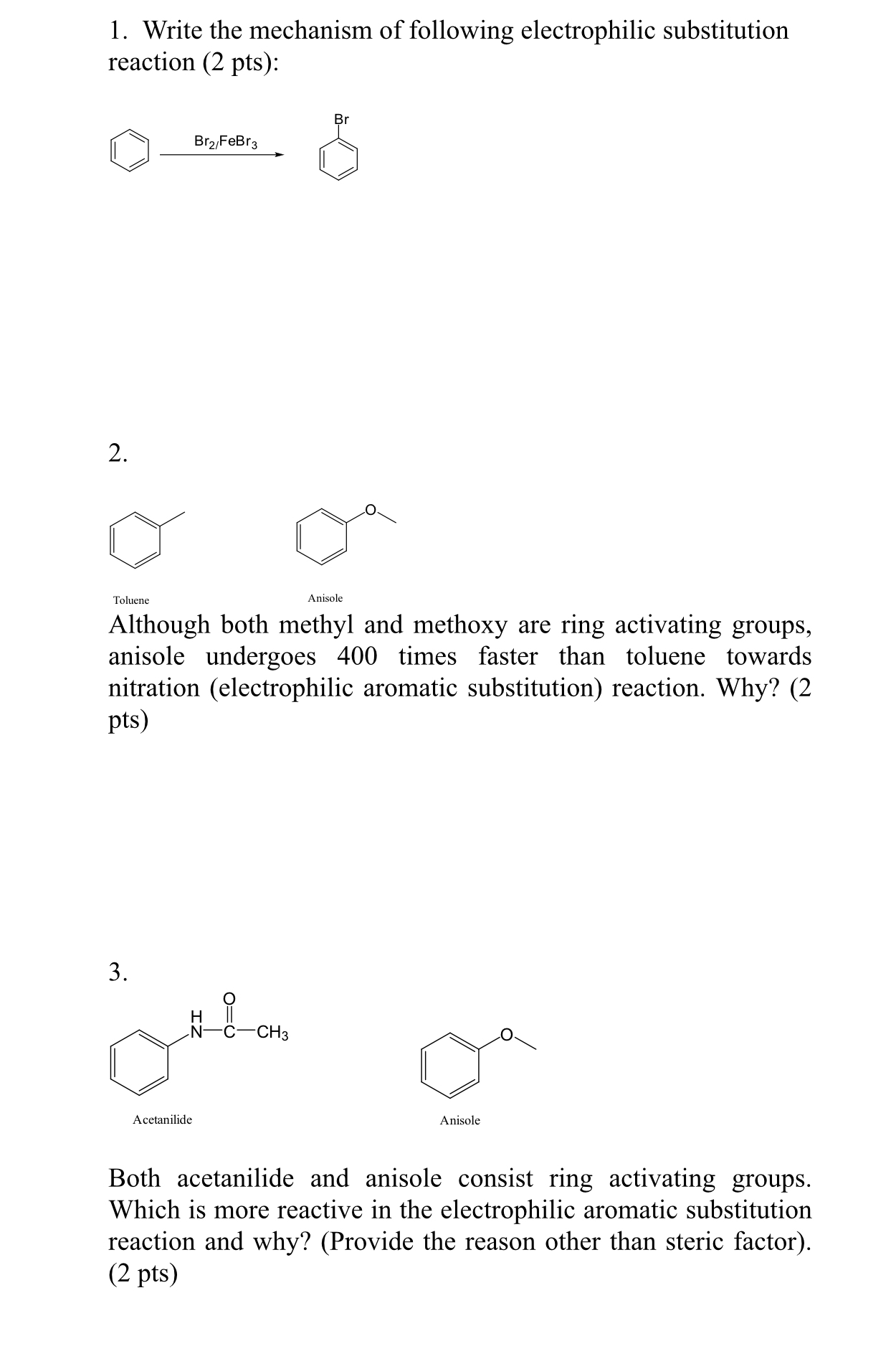 Solved Write the mechanism of following electrophilic | Chegg.com