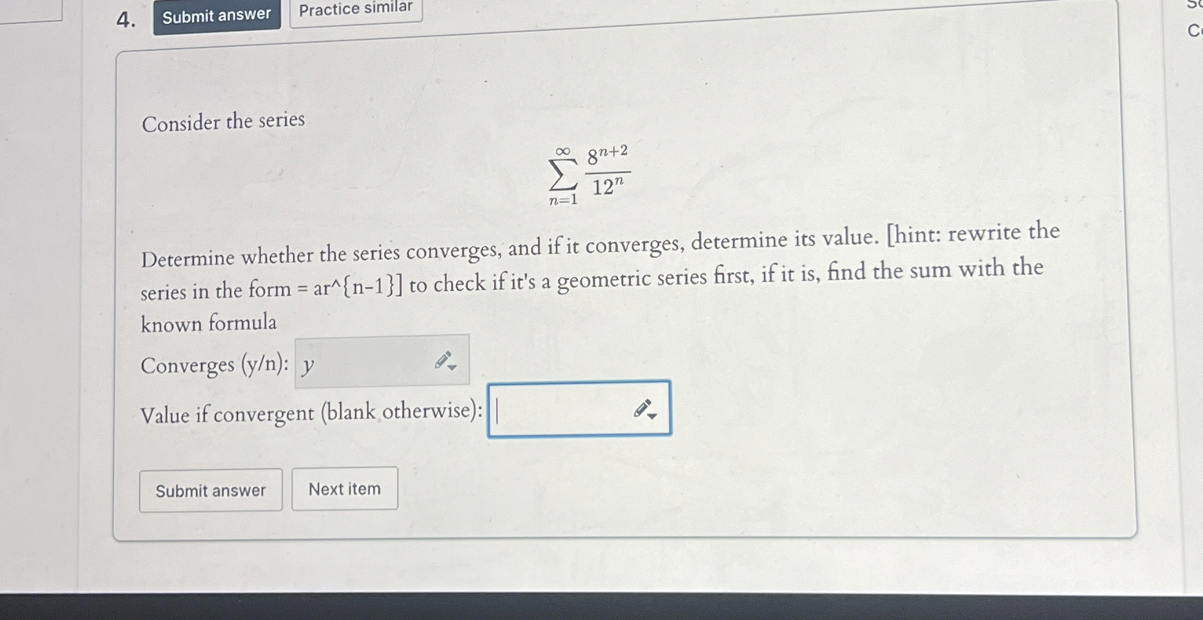 Solved Consider the series∑n=1∞8n+212nDetermine whether the | Chegg.com