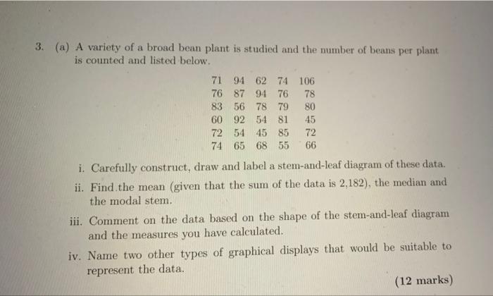 Solved 3. (a) A variety of a broad bean plant is studied and | Chegg.com