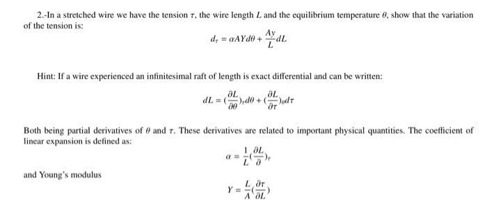 Solved 2.-In a stretched wire we have the tension T, the | Chegg.com