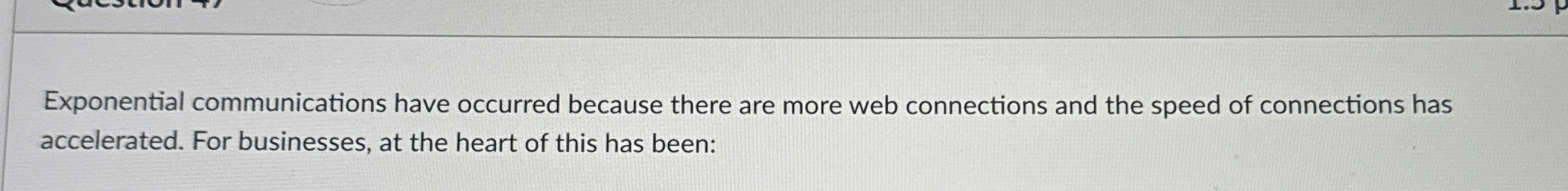 Solved Exponential communications have occurred because | Chegg.com