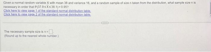 Solved Given a normal random variable X with mean 38 and | Chegg.com