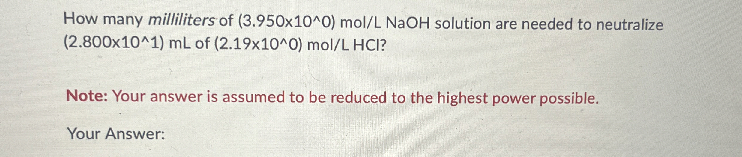 Solved How many milliliters of (3.950×100)molLNaOH solution | Chegg.com