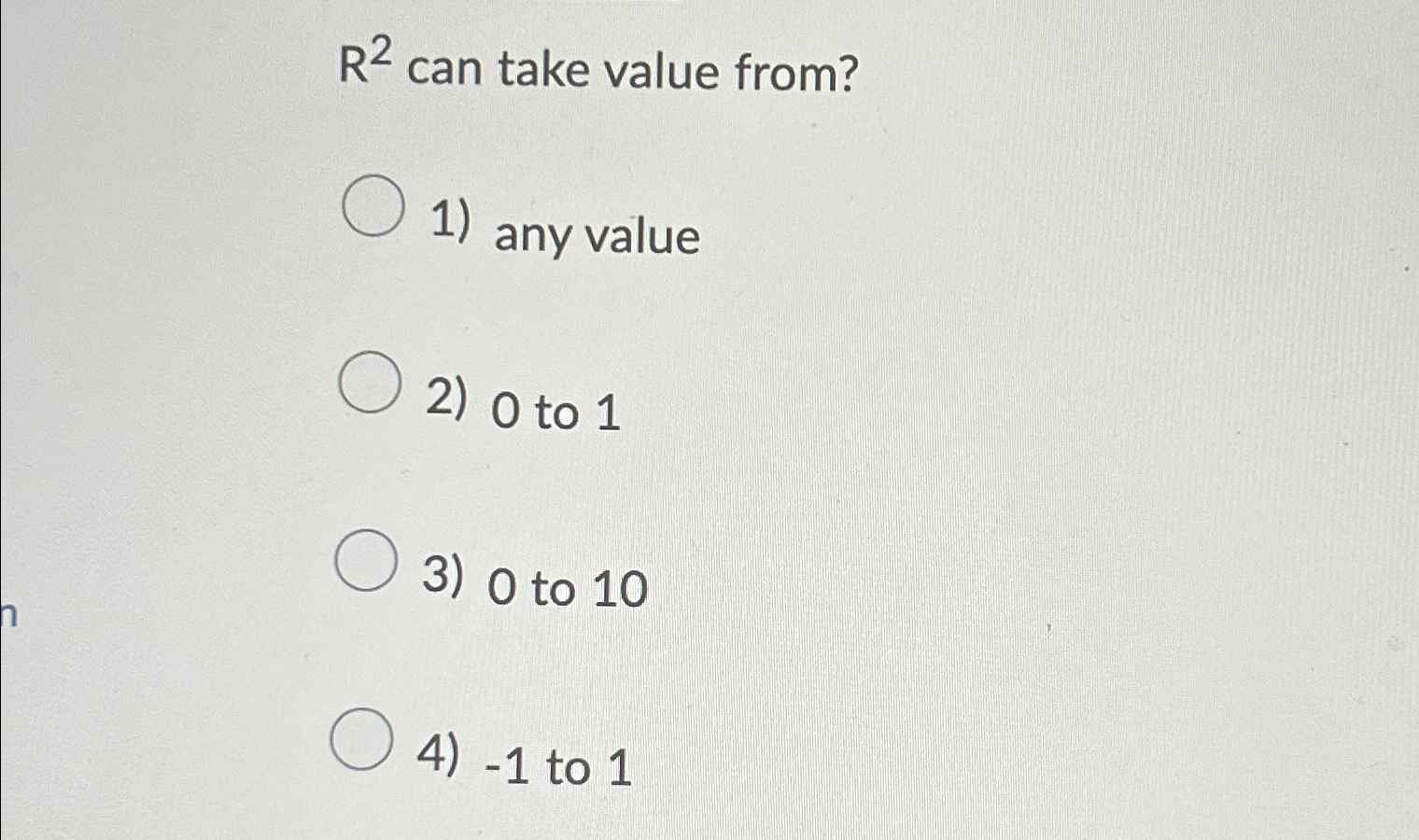 Solved R2 ﻿can take value from?any value0 ﻿to 10 ﻿to 10-1 | Chegg.com