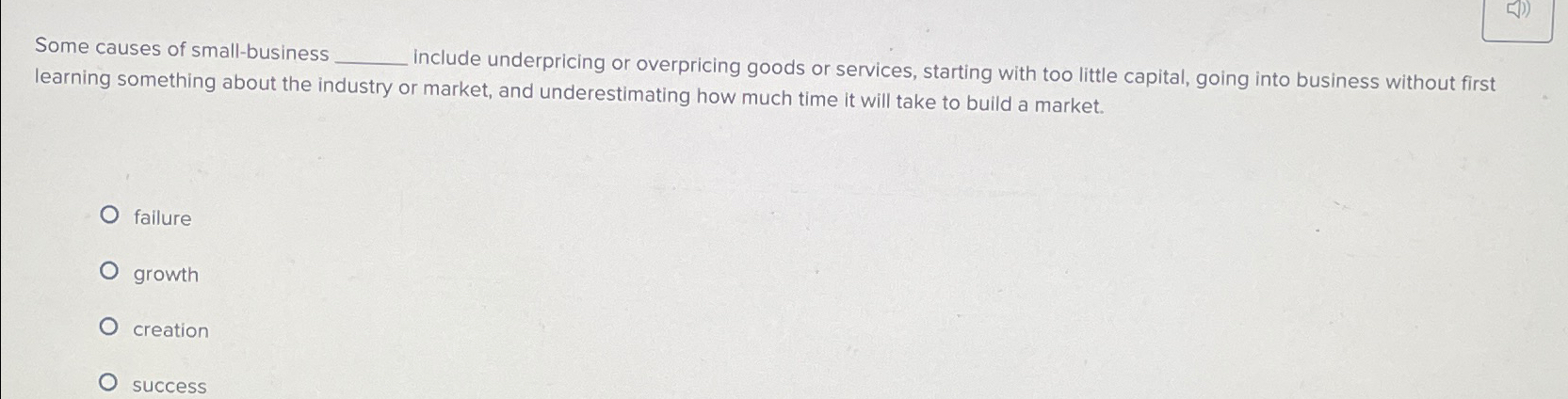 Solved Some causes of small-business include underpricing or | Chegg.com