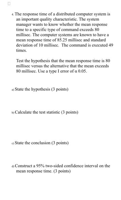 Solved 4. The response time of a distributed computer system | Chegg.com