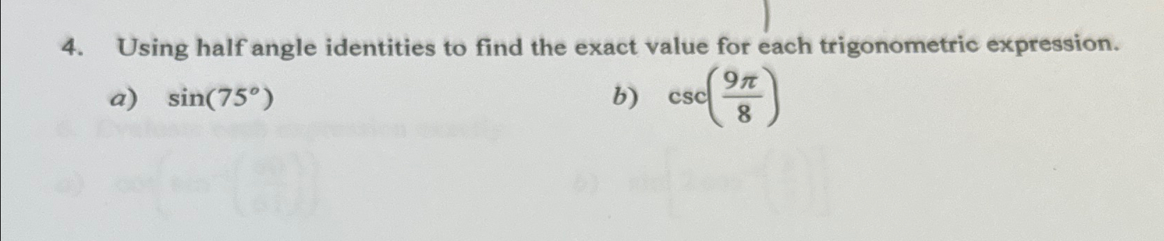Solved Using half angle identities to find the exact value | Chegg.com