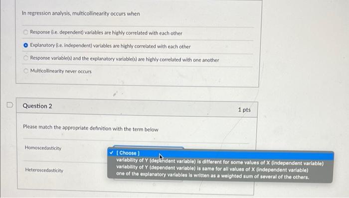 Solved In Regression Analysis Multicollinearity Occurs When 1037