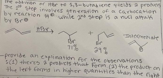 Solved The ast 1st ion of HBr to 1,3 -butadiene yields a | Chegg.com