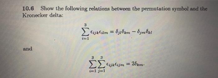 Solved 10.6 Show the following relations between the | Chegg.com