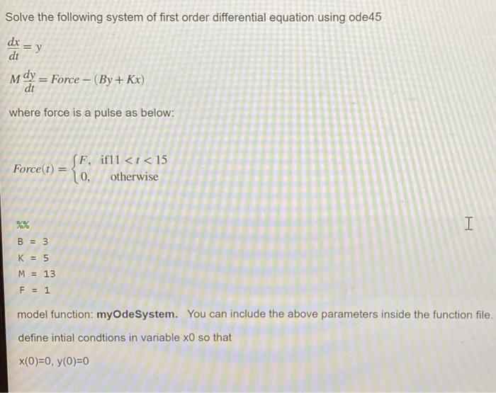 Solved Solve the following system of first order | Chegg.com