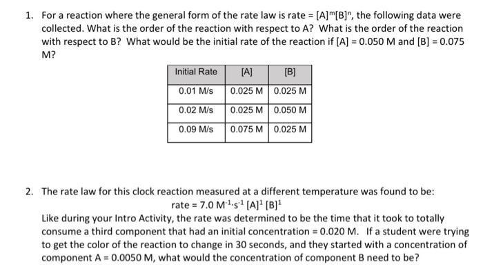 Solved 1. For a reaction where the general form of the rate | Chegg.com