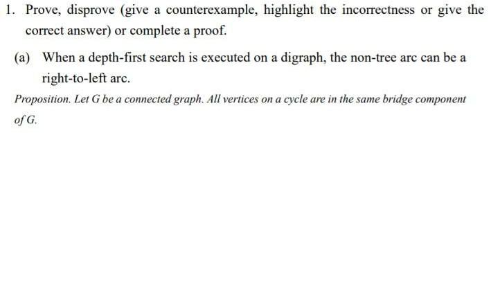 Solved 1. Prove, disprove (give a counterexample, highlight | Chegg.com