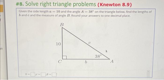 Solved #8. Solve right triangle problems (Knewton 8.9) Given | Chegg.com