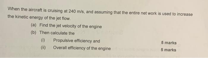 Solved State the definition of the propulsive efficiency and | Chegg.com