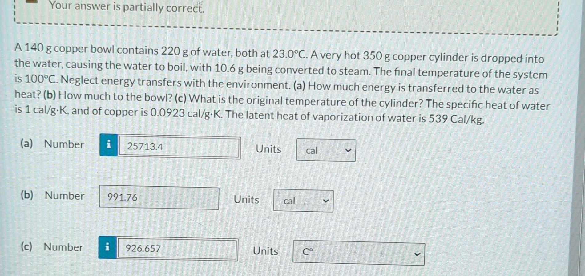 Solved A 140 copper bowl contains 220g of water both at 23 | Chegg.com