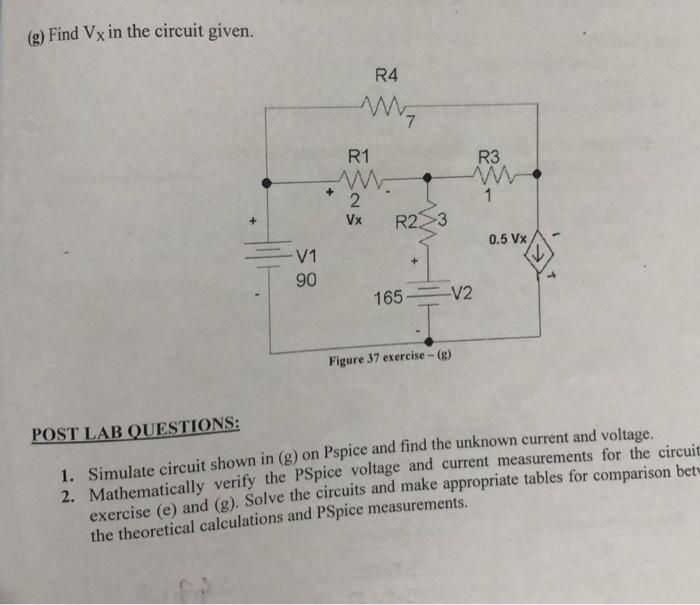 Solved (g) Find VX in the circuit given. POST LAB QUESTIONS: | Chegg.com
