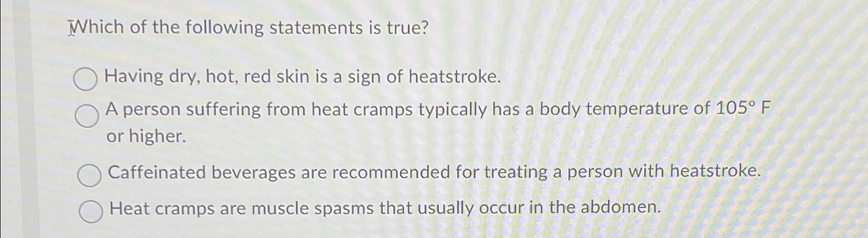 Solved Which of the following statements is true?Having dry, | Chegg.com