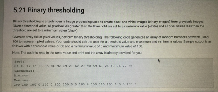 Solved 5.21 Binary thresholding Binary thresholding is a | Chegg.com
