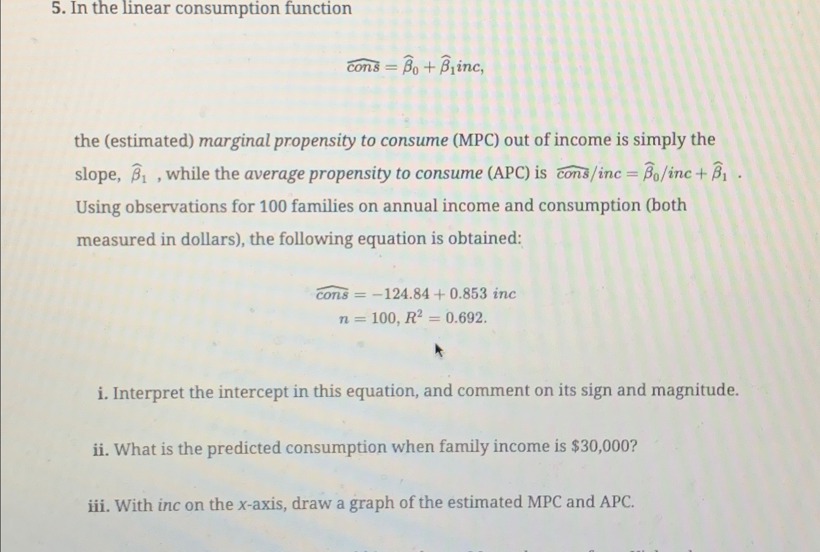 Solved In the linear consumption functionwidehat( ﻿cons | Chegg.com