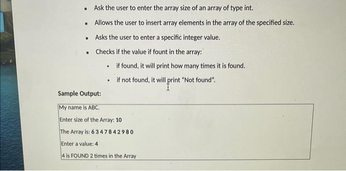 Solved - Ask the user to enter the array size of an array of | Chegg.com