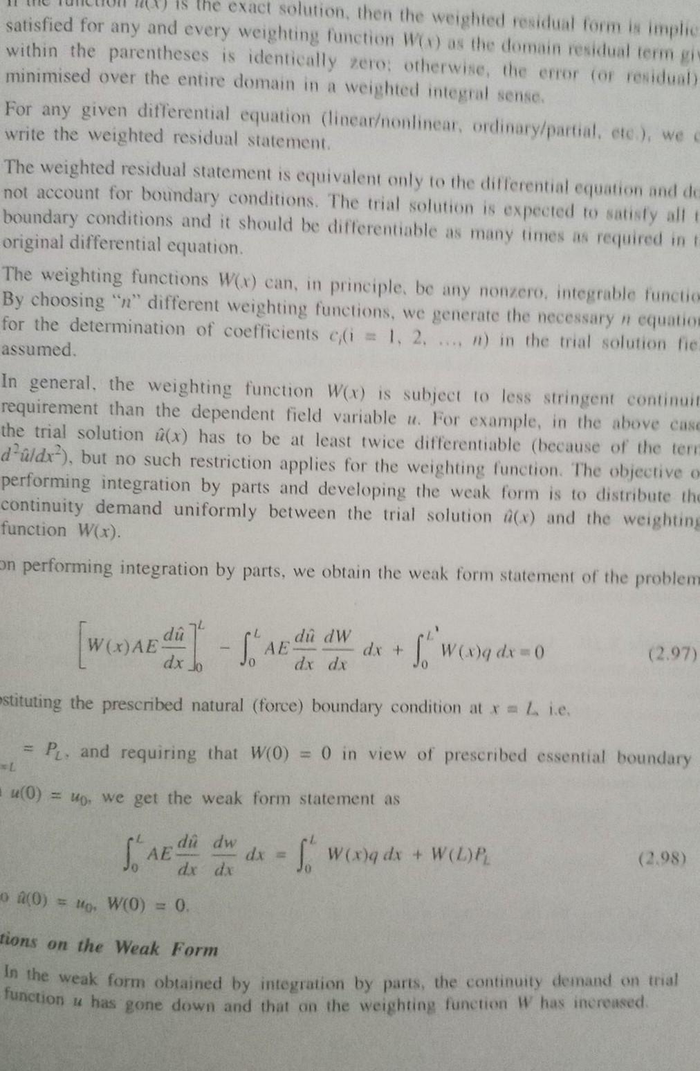 Solved the exact solution, then the weighted residual form | Chegg.com