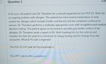 Solved Question 1A 32-year-old patient sees Dr. ﻿Theodore | Chegg.com