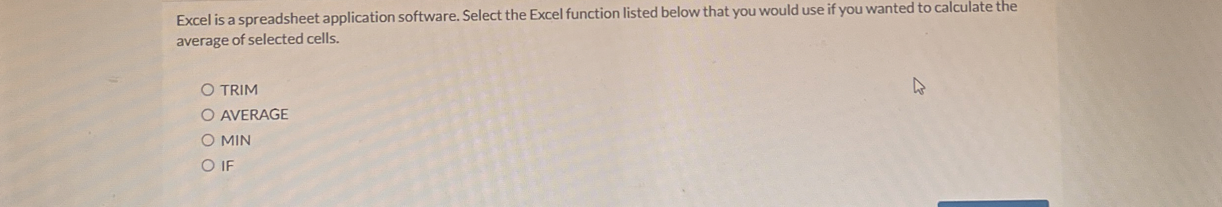 Solved Excel is a spreadsheet application software. Select | Chegg.com