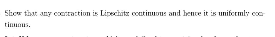 Solved Show that any contraction is Lipschitz continuous and | Chegg.com
